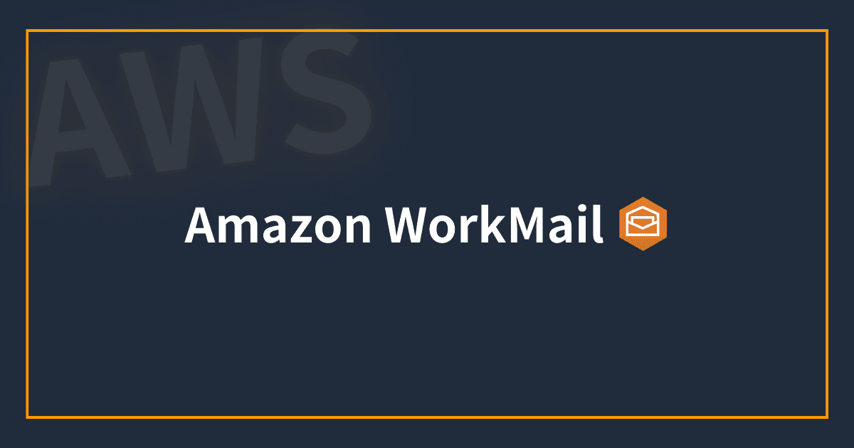 Amazon WorkMail で独自ドメインの E メール環境を 5 分で構築する | Ritolabo